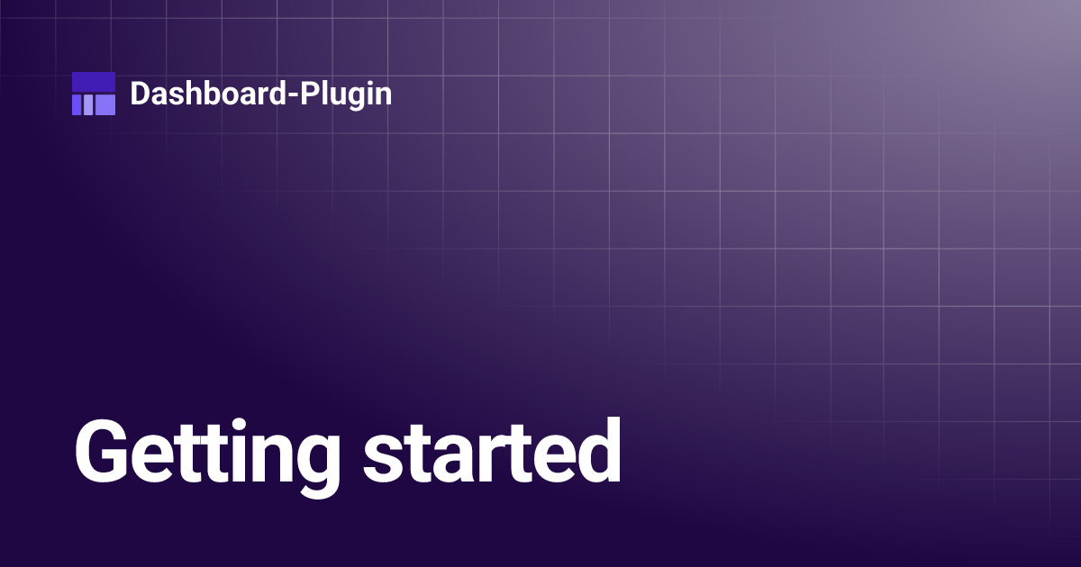 Getting started | Dashboard-Plugin