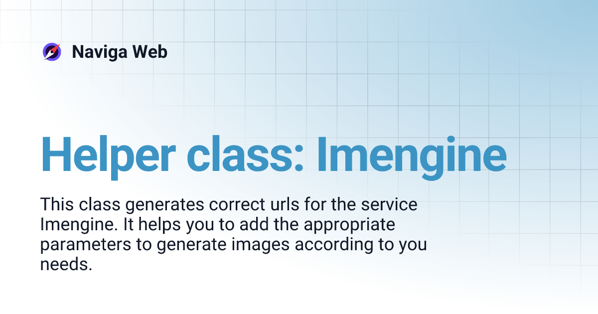 Helper class: Imengine | Naviga Web