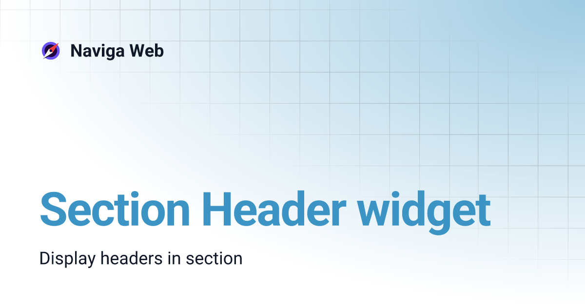 Section Header widget | Naviga Web