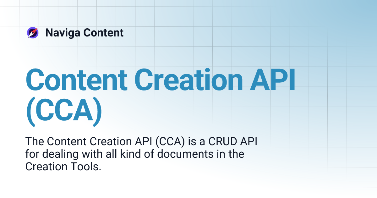 Content Creation API (CCA) | Naviga Content