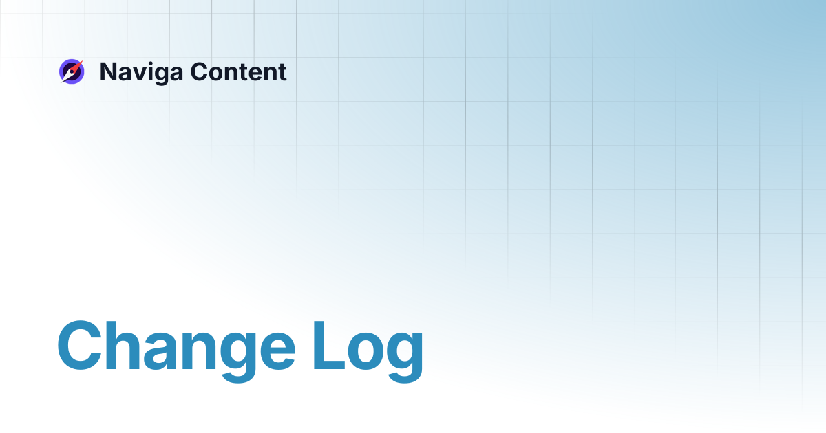 Change Log | Naviga Content
