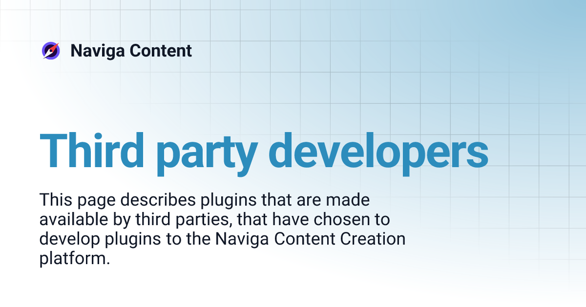 Third party developers | Naviga Content