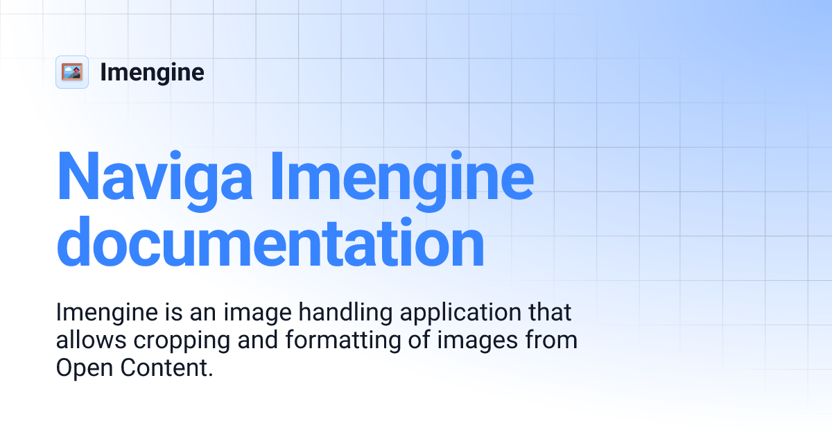 Naviga Imengine documentation | Imengine