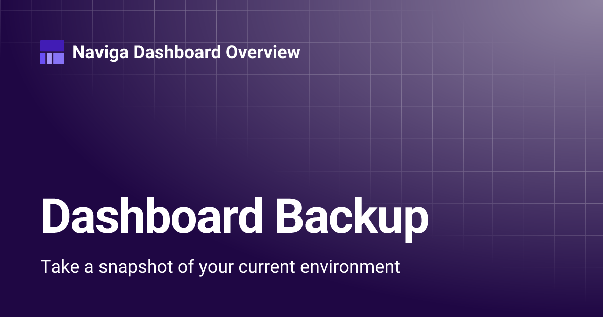 Dashboard Backup | Naviga Dashboard Overview