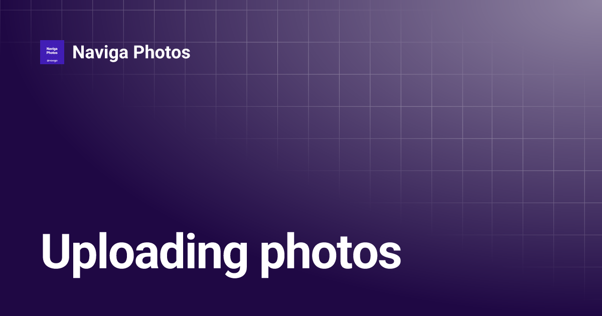 Uploading photos | Naviga Photos
