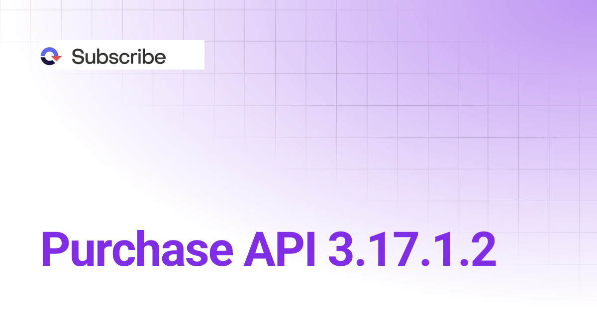 Purchase API 3.17.1.2 | Naviga Subscribe