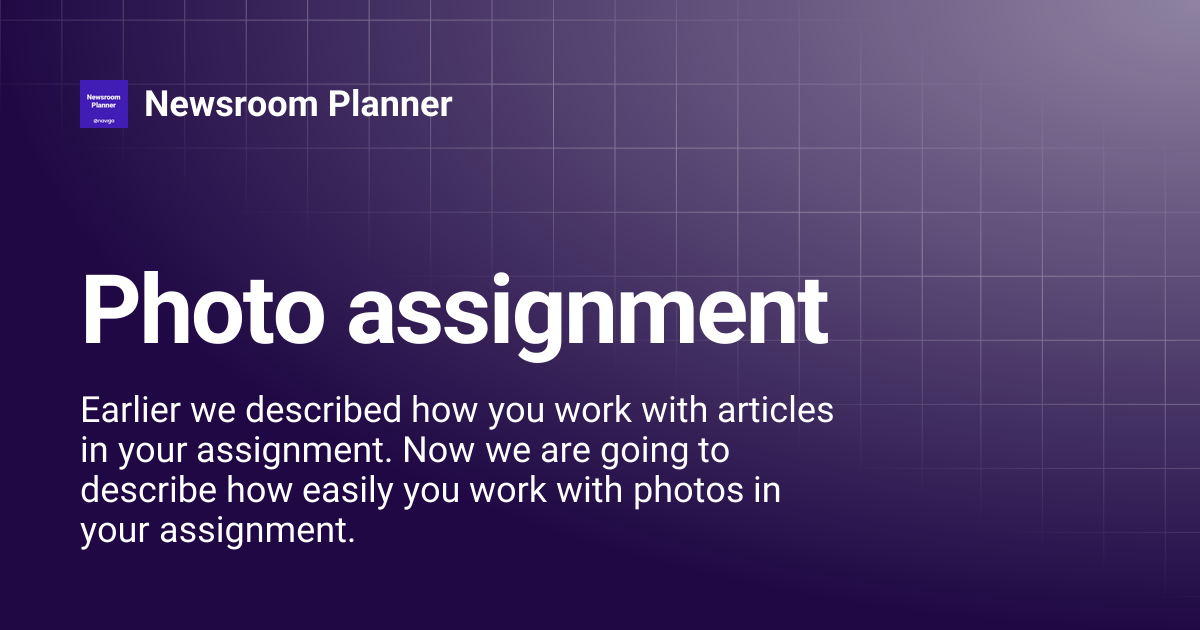 Photo assignment | Newsroom Planner