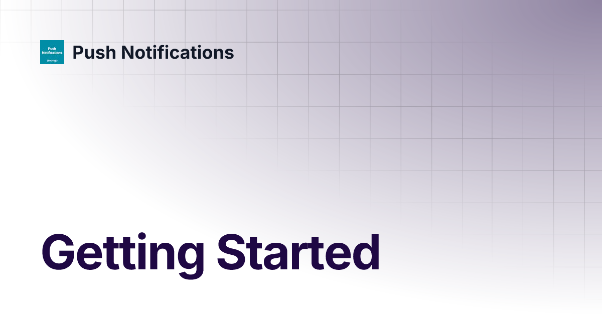 Getting Started | Push Notifications